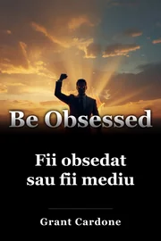 Fii obsedat sau fii mediu book cover