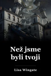 Než jsme byli tvoji book cover