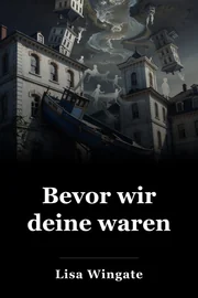 Bevor wir deine waren book cover