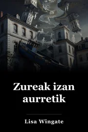 Zureak izan aurretik book cover