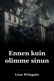 Ennen kuin olimme sinun book cover