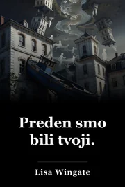 Preden smo bili tvoji. book cover