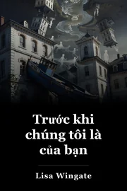 Trước khi chúng tôi là của bạn book cover