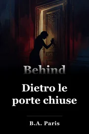 Dietro le porte chiuse book cover