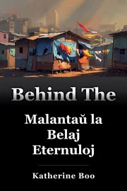 Malantaŭ la Belaj Eternuloj book cover