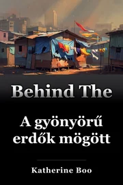 A gyönyörű erdők mögött book cover