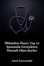 Ölüm Olmak: Tıp ve Bitişteki Maddeler book cover