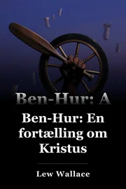 Ben- Hur: Kristi fortælling book cover