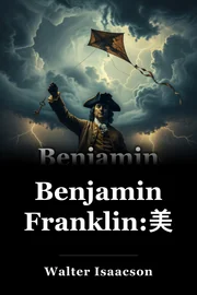Benjamin Franklin:美國人的生活 book cover