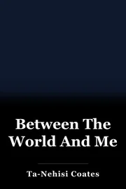 Between The World And Me book cover