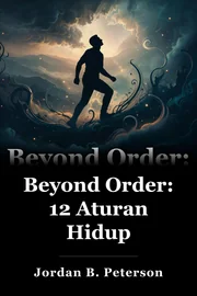 Beyond Order: 12 Aturan Hidup book cover