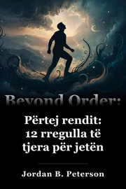 Përtej rendit: 12 rregulla të tjera për jetën book cover