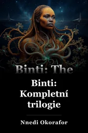 Binti: Kompletní trilogie book cover
