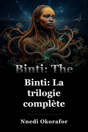 Binti: La trilogie complète book cover