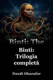 Binti: Trilogia completă book cover