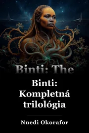 Binti: Kompletná trilológia book cover