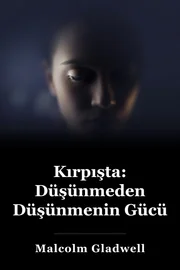 Blink: Düşünmeden Düşünmenin Gücü book cover