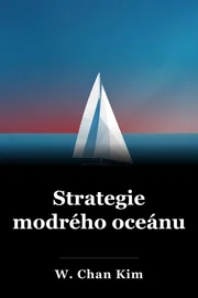 Strategie Modrého oceánu book cover