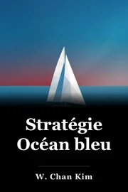 Stratégie pour l'océan bleu book cover