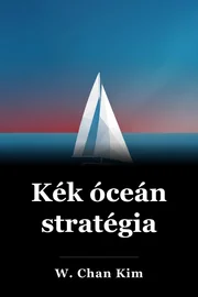 Kék-óceáni stratégia book cover