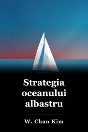 Strategia Oceanului Albastru book cover