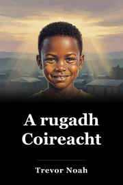 A rugadh Coireacht book cover