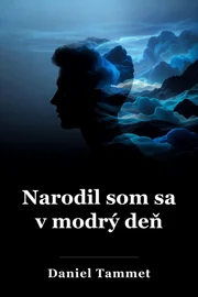 Narodil som sa v modrý deň book cover