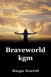 Braveworld. kgm book cover