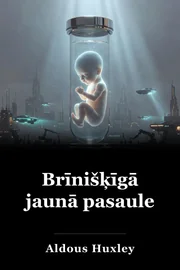 Drosmīga jaunā pasaule book cover
