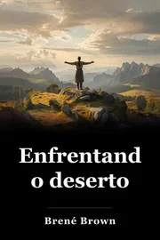 Enfrentando o deserto book cover
