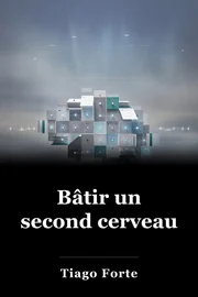 Bâtir un second cerveau book cover