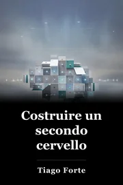 Costruire un secondo cervello book cover