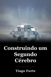 Construindo um Segundo Cérebro book cover