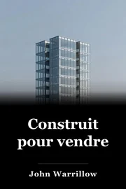 Construit pour vendre book cover