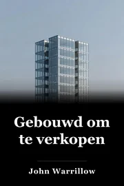Gebouwd om te verkopen book cover