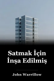 Satmak İçin İnşa Edilmiş book cover