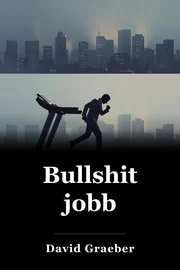 Bullshit jobb book cover