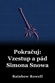 Pokračovat: Vzestup a pád Simona Snow book cover