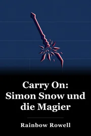 Carry On: Aufstieg und Fall von Simon Snow book cover