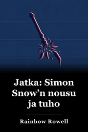 Jatka: Nousu ja lasku Simon Snow book cover