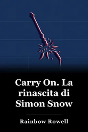 Il ritorno e la caduta di Simon Snow book cover