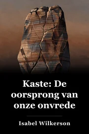 Kaste: De oorsprong van onze ontevredenheid book cover