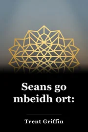Seans go mbeidh ort: book cover