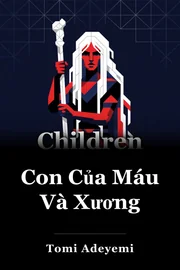 Con cái của máu và xương book cover
