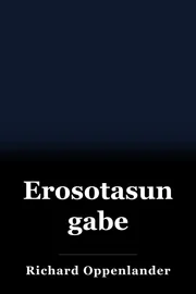 Erosotasunik gabe book cover