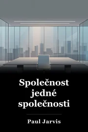 Společnost jedné společnosti book cover