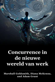 Concurrence in de nieuwe wereld van werk book cover