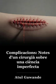 Compliacions: A Surgeon Stephens Notes en una ciència tiprificant book cover