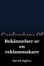 Bekännelser av en reklammakare book cover