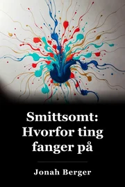 Smittsomt: Hvorfor ting fanger på book cover